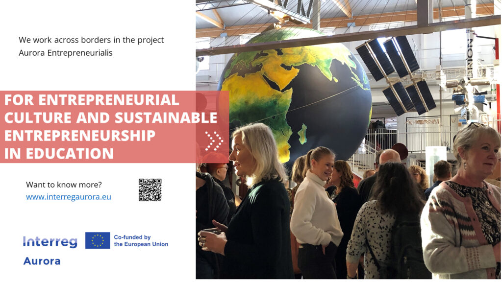Interreg Aurora Entrepre­neu­rialis -hanke — Kehitetään toisen asteen yrittäjyyskasvatusta ...